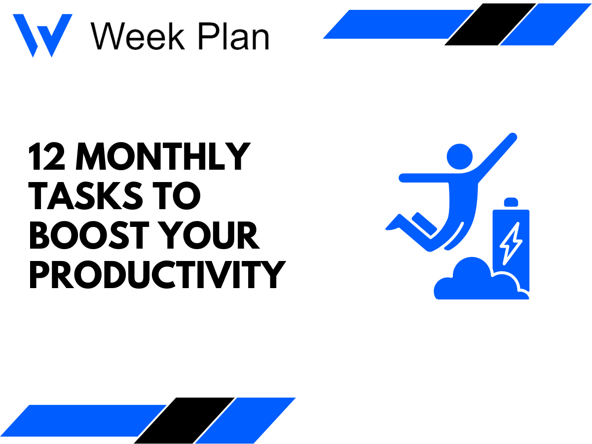 12 Monthly Tasks to Boost Your Productivity