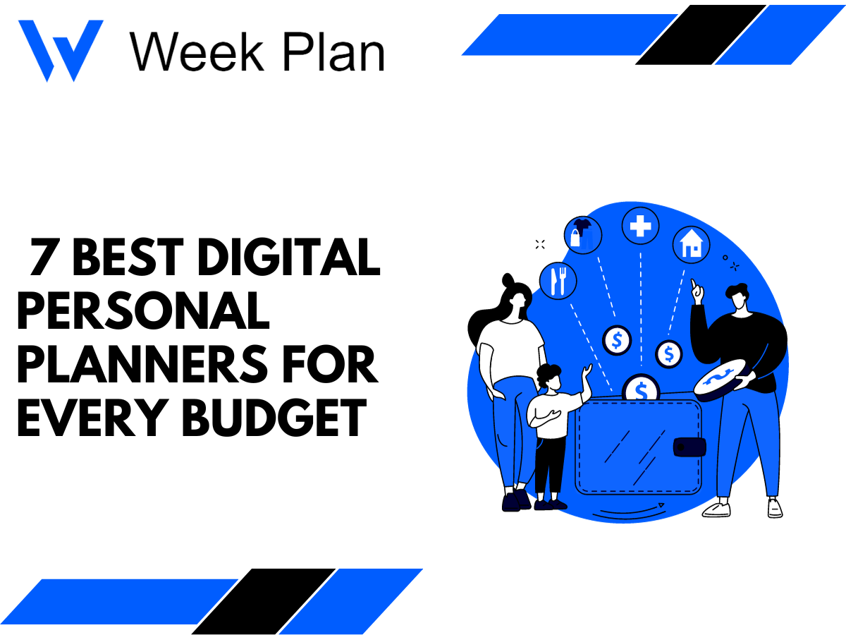 7 Best Digital Personal Planners for Every Budget | Week Plan | Week Plan