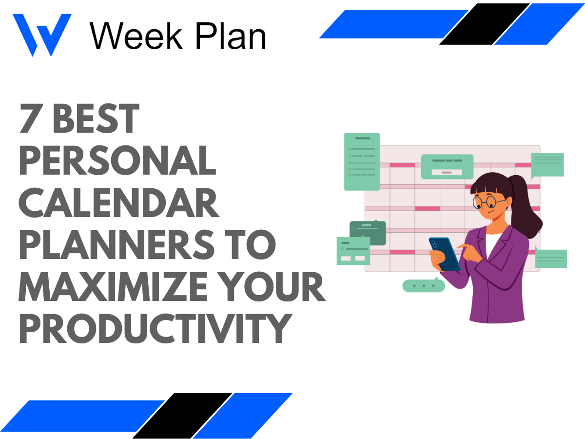 7 Best Personal Calendar Planners to Maximize Your Productivity