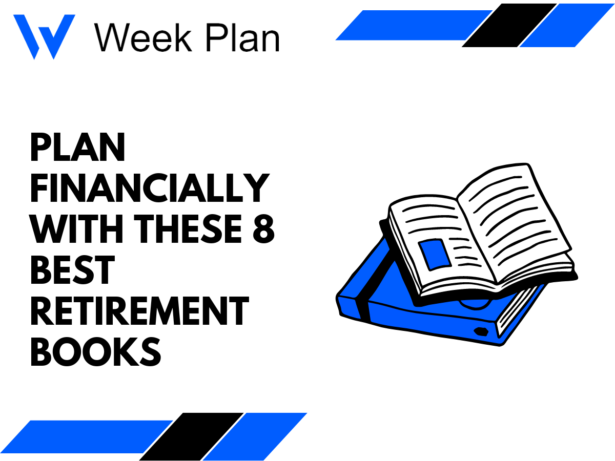 The Best Book on Retirement Planning- 8 Best Retirement Planning Guidebooks
