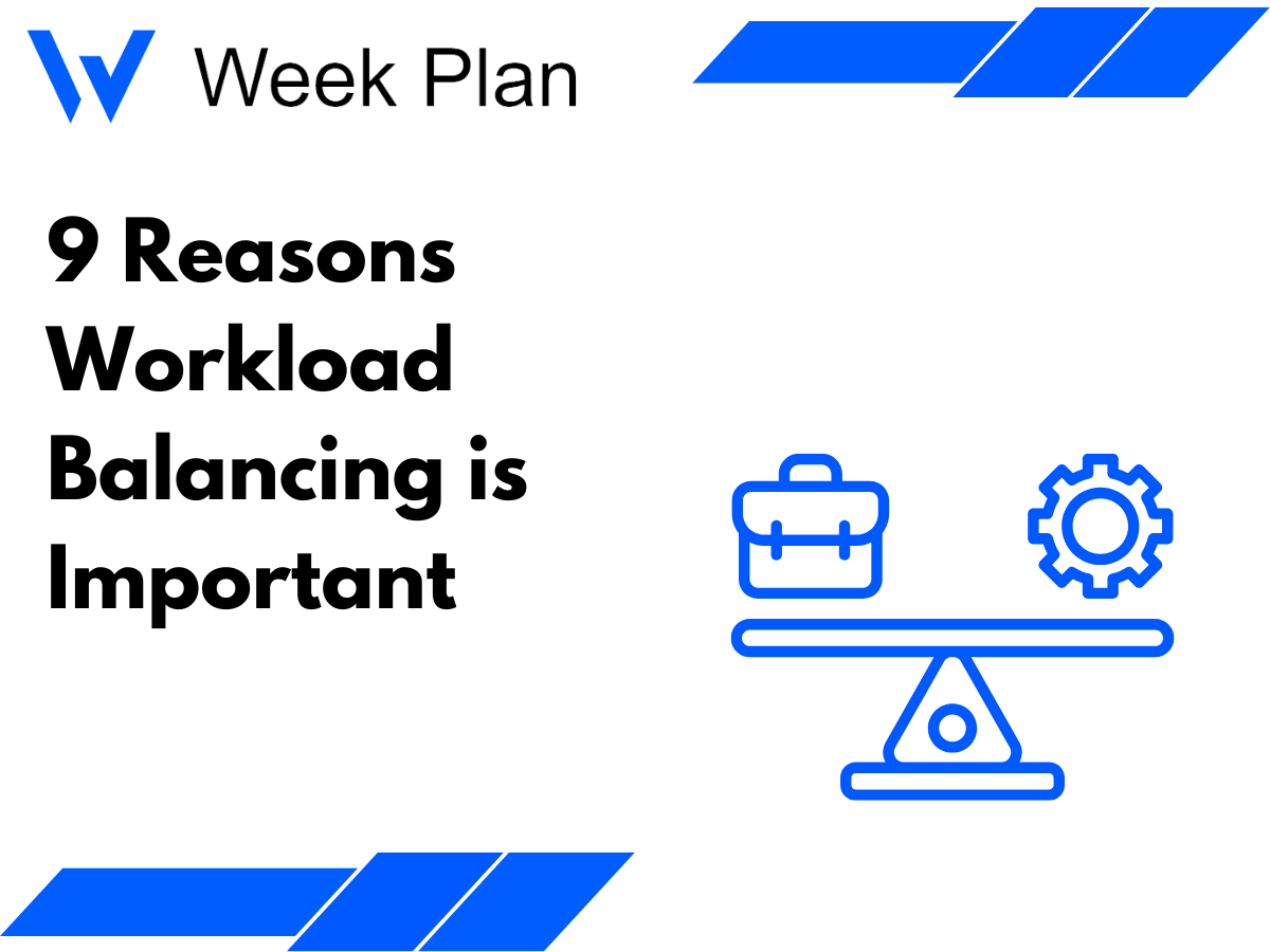 9 Reasons Workload Balancing is Important