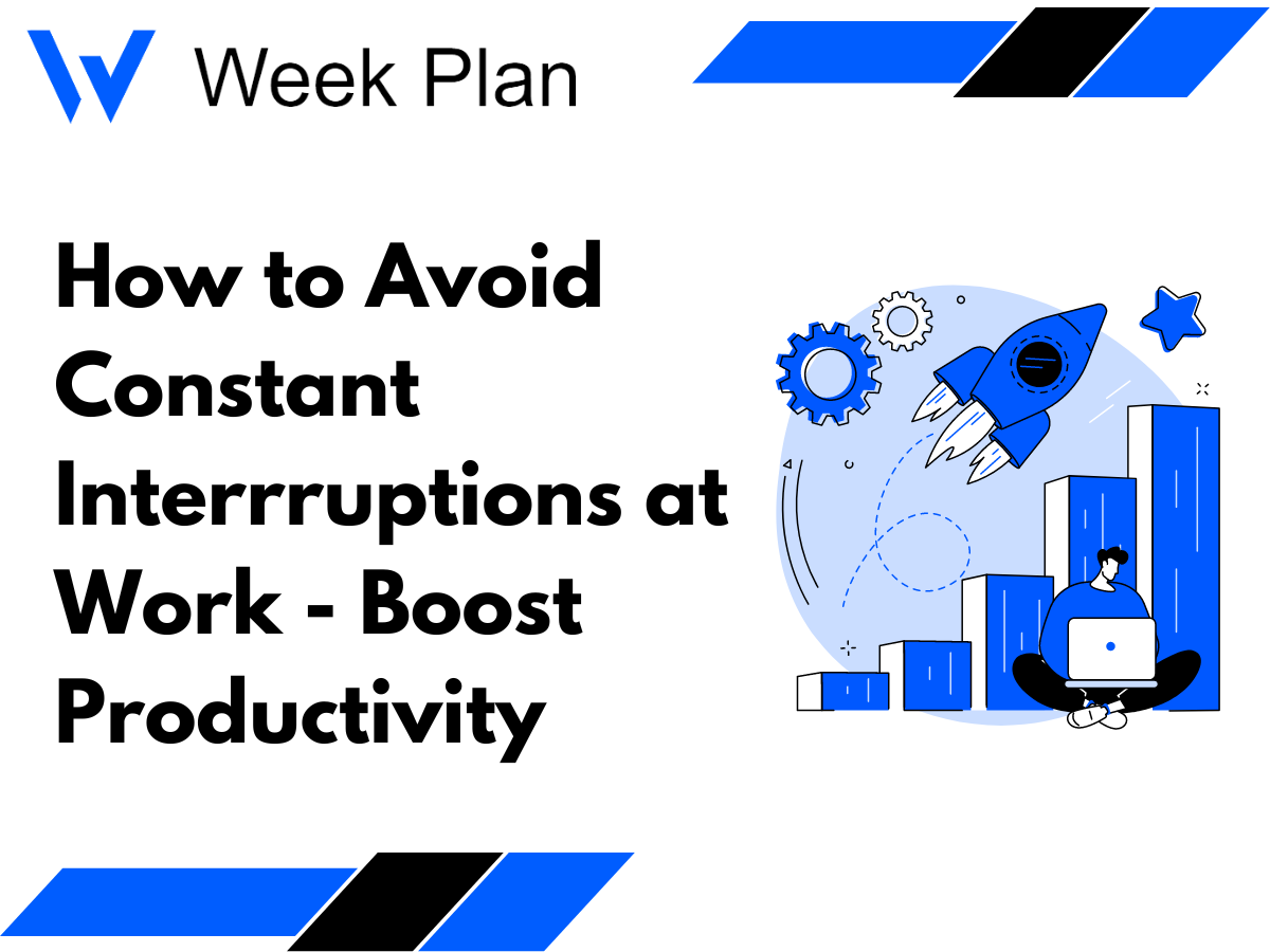 How to Avoid Constant Interrruptions at Work - Boost Productivity ...