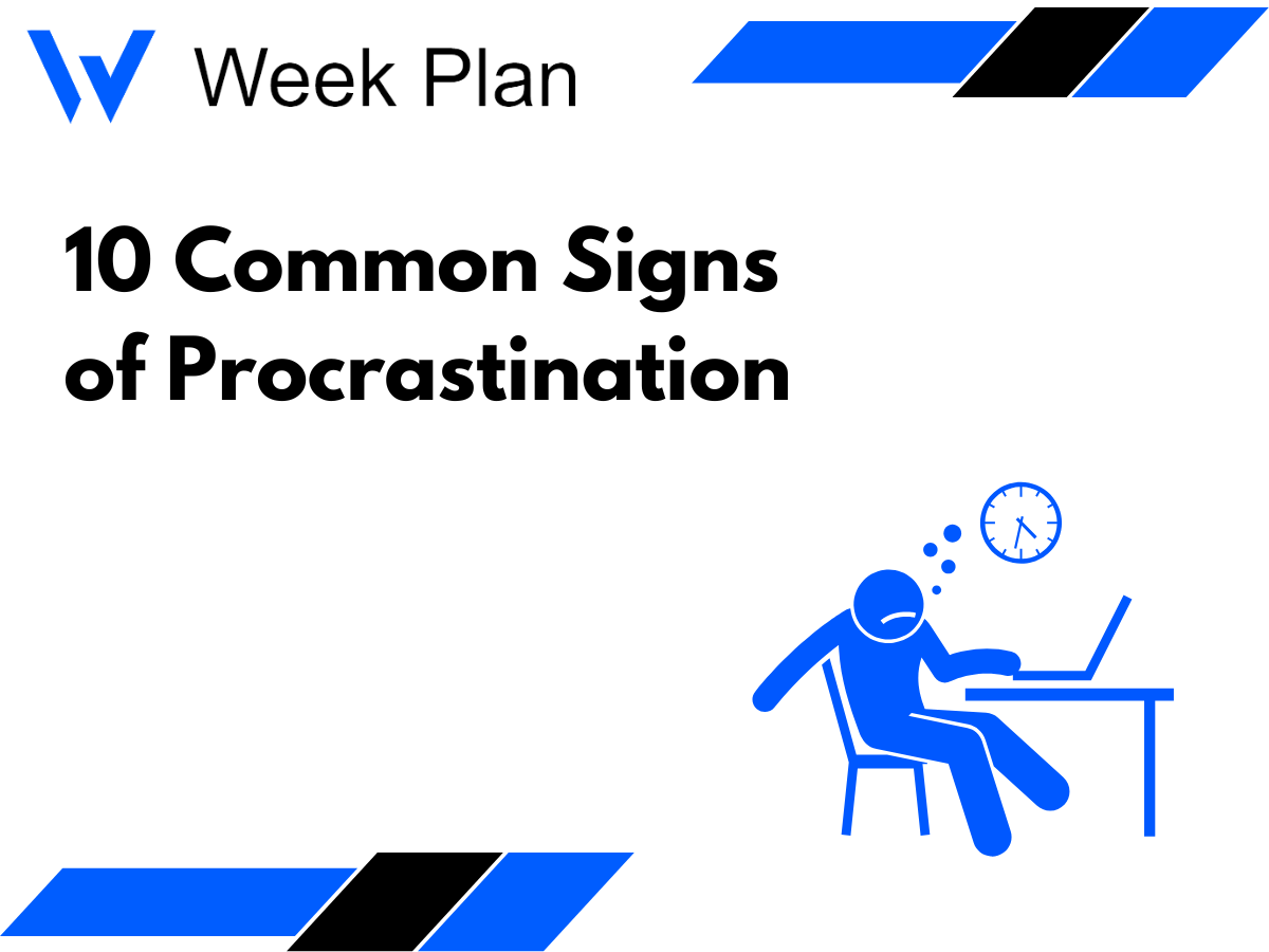 10 Common Signs of Procrastination