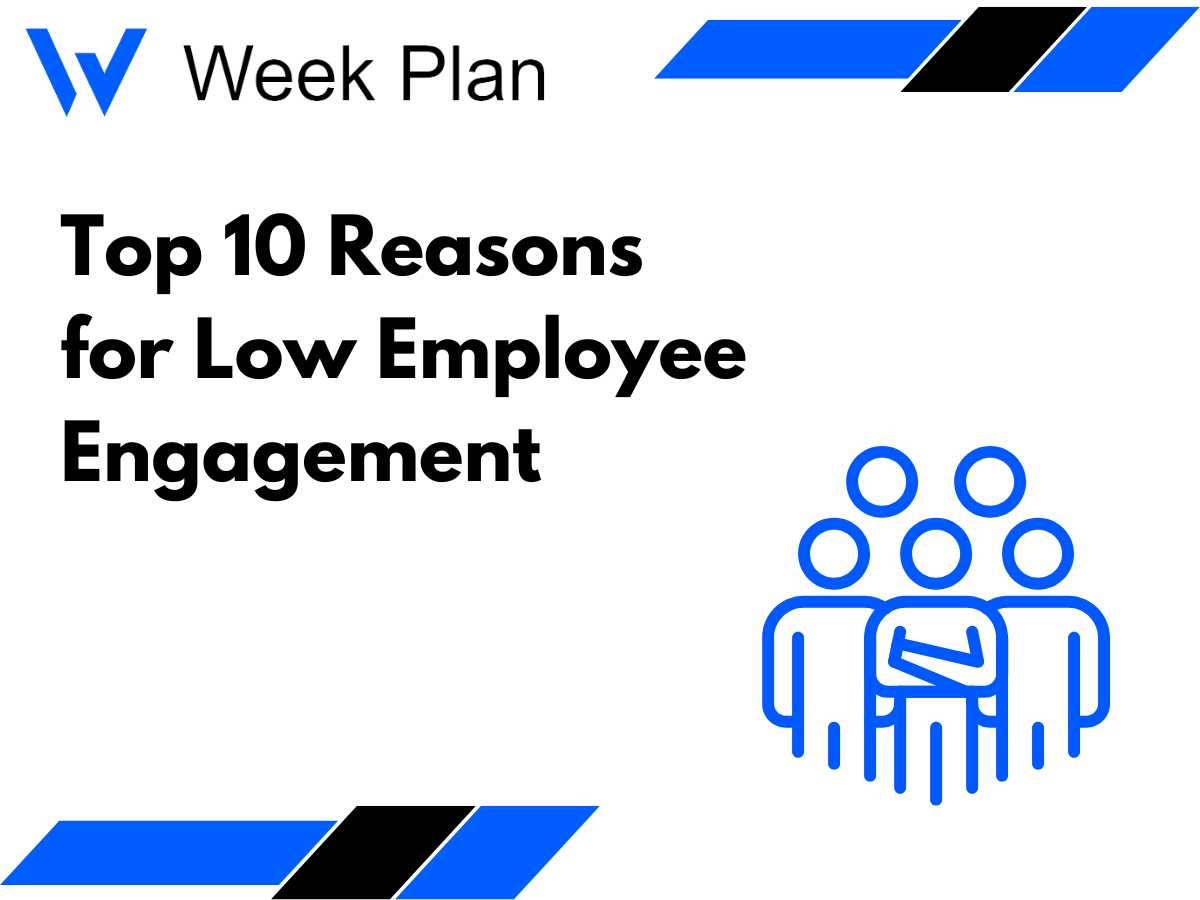 Top 10 Reasons for Low Employee Engagement